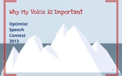 Why My Voice Is Important by Veronica Calvo on Prezi