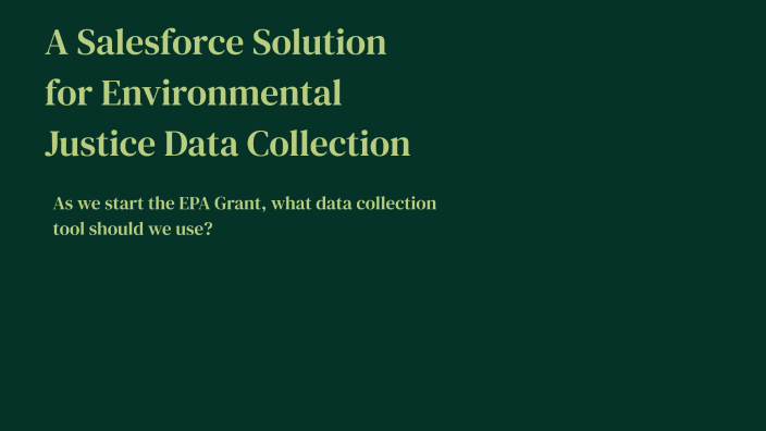 A Salesforce Solution for Environmental Justice Data Collection by ...