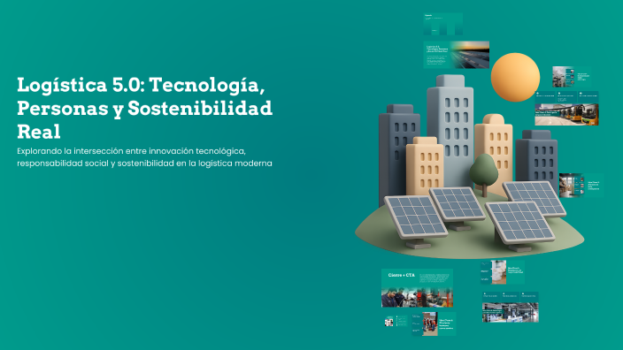 Logística 5.0: Tecnología, Personas y Sostenibilidad Real by Irving ...