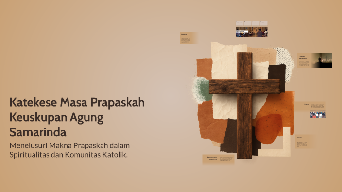Katekese Masa Prapaskah Keuskupan Agung Samarinda by DONATUS DOLE on Prezi