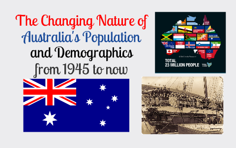 The Changing Nature of Australia's Population and Demographic Changes ...