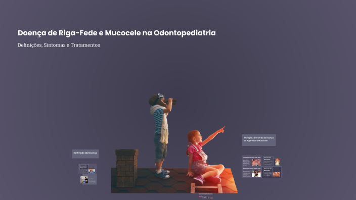 Doença de Riga-Fede e Mucocele na Odontopediatria by Rafaella Thais on ...