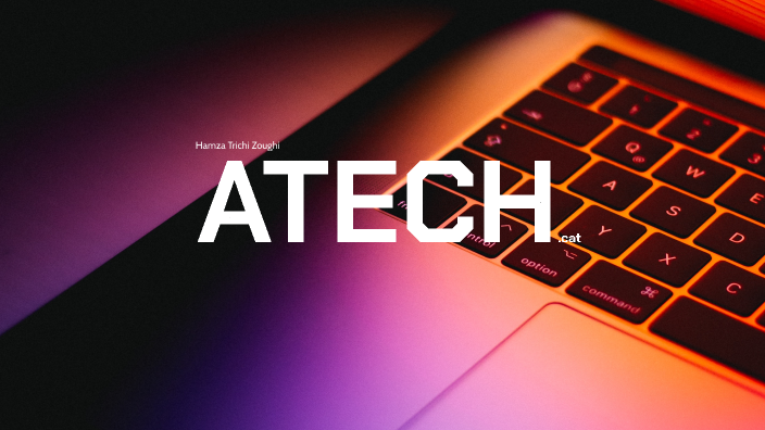 atech.cat by HAMZA Trichi on Prezi