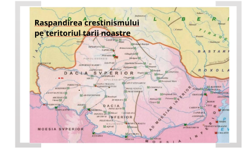 Raspandirea crestinismului in Romania by Copelia Oros on Prezi