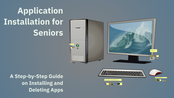 Application Installation for Seniors by Hannah Wardlow on Prezi