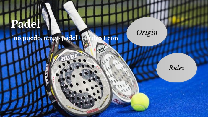 Oral Presentation: Padel by omar hortal delgado on Prezi