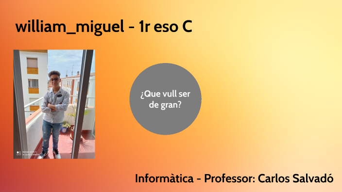 william_miguel_prezi3 by William Miguel Valdes on Prezi