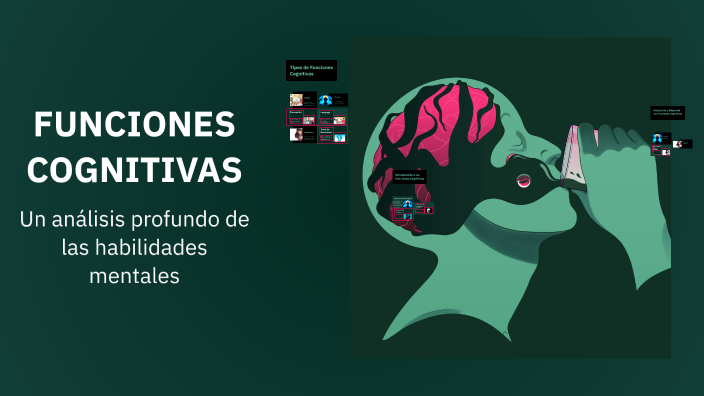 FUNCIONES COGNITIVAS by camila guerra on Prezi