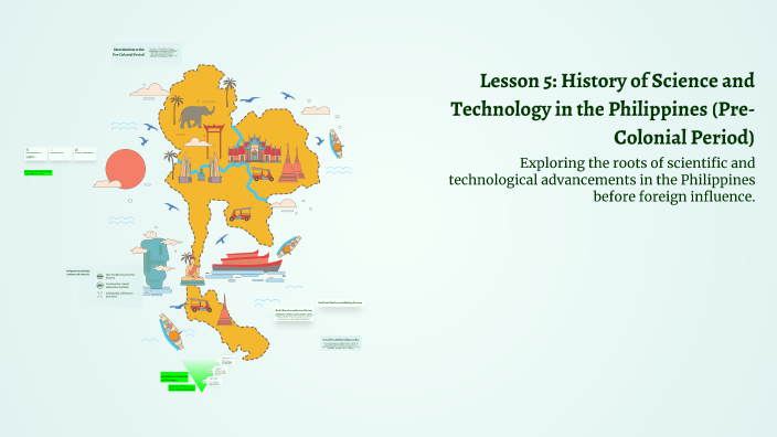 Lesson 5: History of Science and Technology in the Philippines (Pre ...