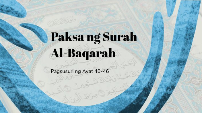 Paksa ng Surah Al-Baqarah by Amna Hamid on Prezi