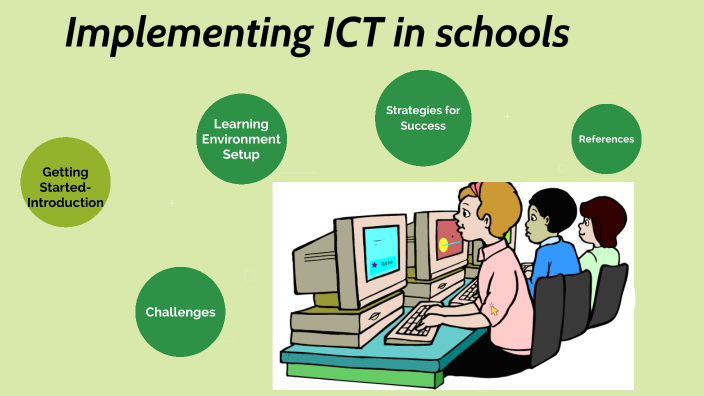 Implementing ICT in Schools by Melina Clarke on Prezi