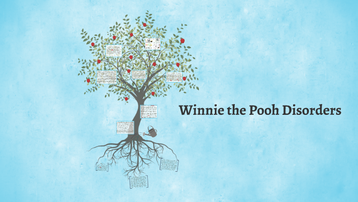 Winnie the Pooh Character's Disorders by on Prezi