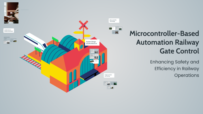 Microcontroller-Based Automation Railway Gate Control by donda khushi ...