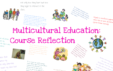 Multicultural Education: Course Reflection by Kristy Hennessey on Prezi