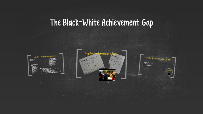 The Black-White Achievement Gap by celeste pitter The Black-White Achievement Gap by celeste pitter