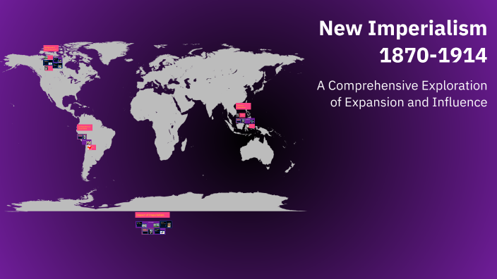 New Imperialism 1870-1914 by Ai Az on Prezi