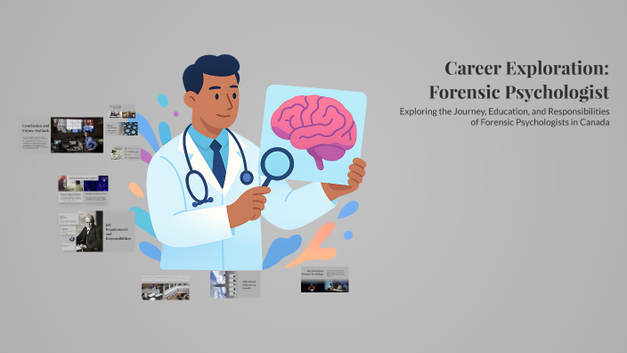 Career Exploration: Forensic Psychologist by Hudson Stephen on Prezi