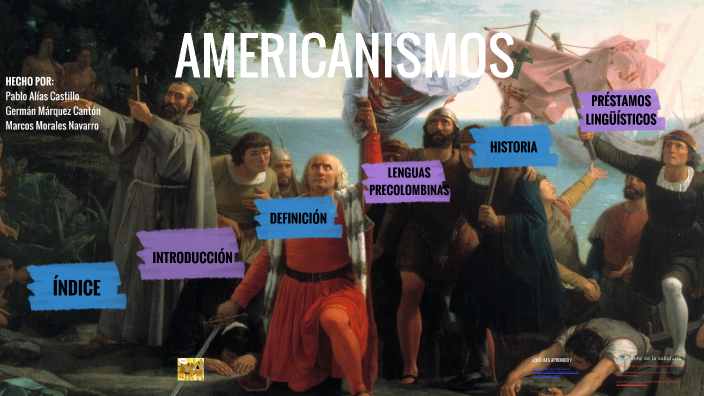 Americanismos by pablo ygerman on Prezi