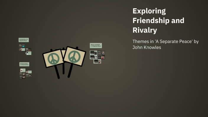 Exploring Friendship and Rivalry by ryleigh mason on Prezi