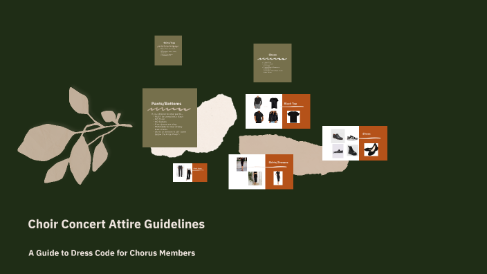 Choir Concert Attire Guidelines by Miski Zuniga-Carrera on Prezi