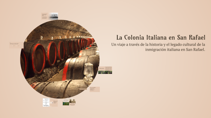 La Colonia Italiana en San Rafael by Milagros Candelaria Navarro on Prezi