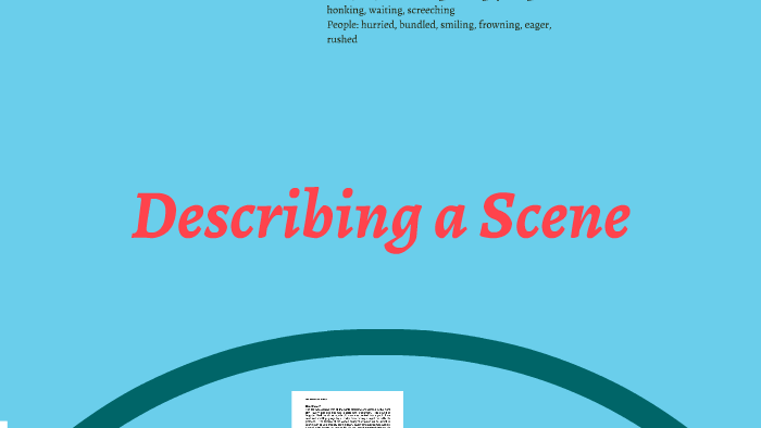 Describing a Scene by Joanne Scannell on Prezi
