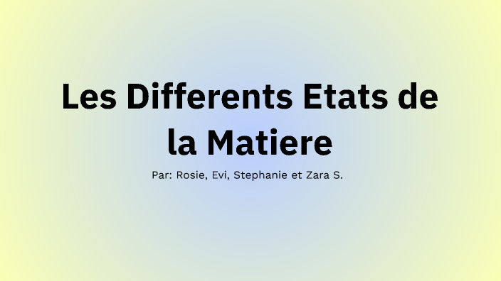 Les Differents Etats de la Matiere by ZS - 06AJ 839046 Erin Centre MS ...
