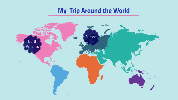 My Trip Around the World by Daniela Rojas on Prezi