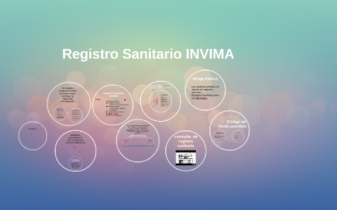 Registro Sanitario Invima by Andrés Calderón Caro on Prezi