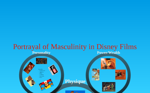 Portrayal of Masculinity in Disney by Adam Carolli on Prezi