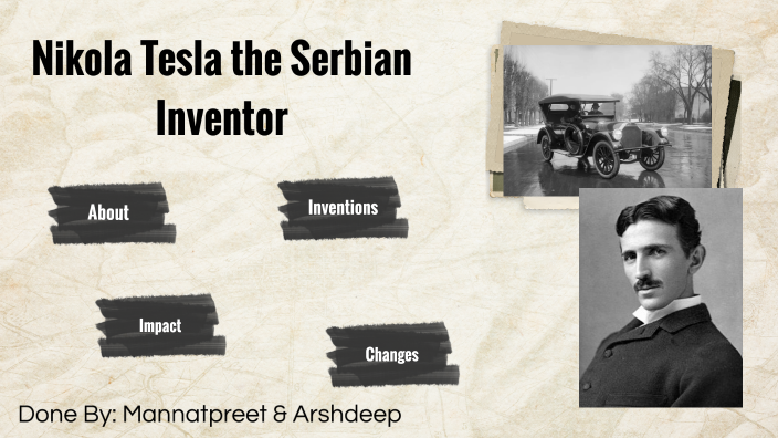 Nikola Tesla by Arshdeep Sohd on Prezi