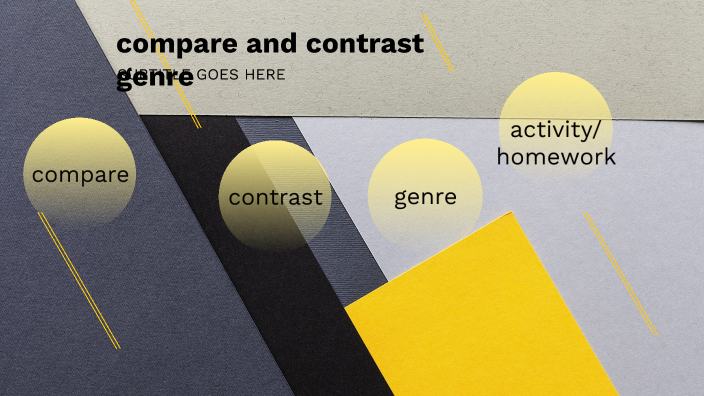 compare and contrast genre by zalen smith on Prezi