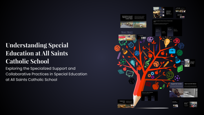Understanding Special Education at All Saints Catholic School by Erik ...