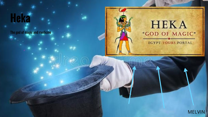Heka god presentation by melvin rodriguez on Prezi
