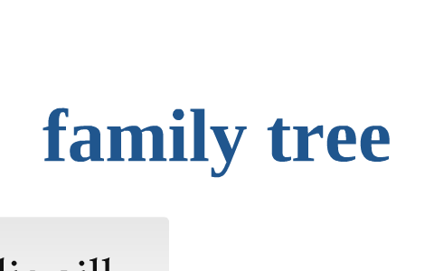 family tree by tyree davis on Prezi
