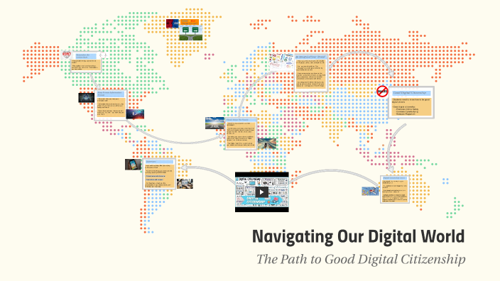 Navigating Our Digital World - Digital Citizenship by Brian.com Provance