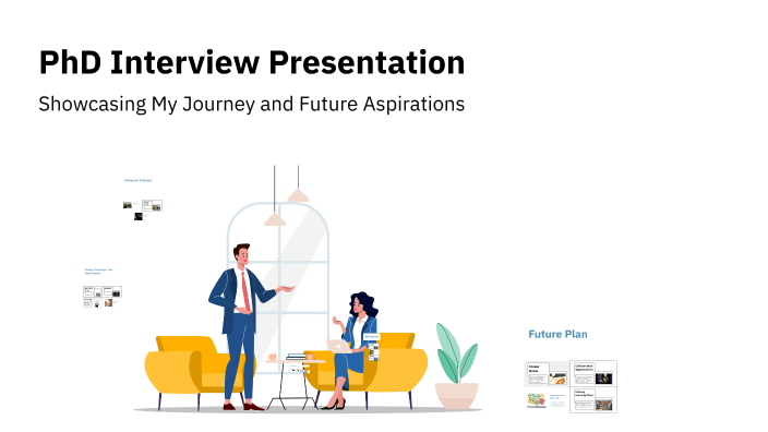 PhD Interview Presentation by Fatame Golverdi on Prezi