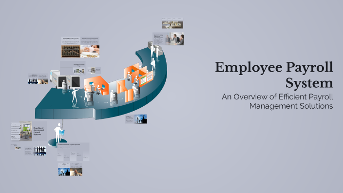Employee Payroll System by Kunal Jain on Prezi