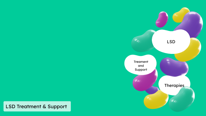 LSD Treatment and Support by Beatrice Erika Encinas on Prezi