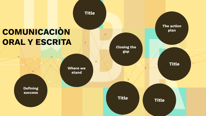 COMUNICACION ORAL Y ESCRITA by Raul Arguello on Prezi