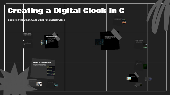 Creating a Digital Clock in C by Hari Sharma on Prezi
