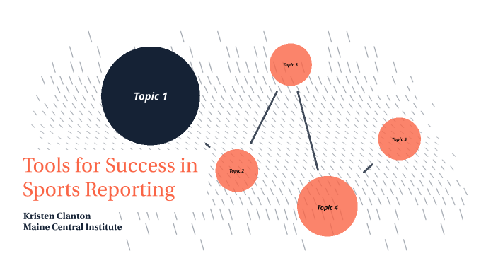 Tools for Success in Sports Reporting by Kristen Clanton on Prezi