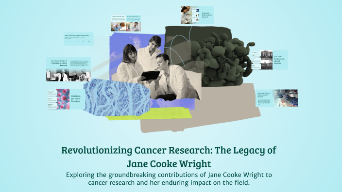 Revolutionizing Cancer Research: The Legacy of Jane Cooke Wright by ...