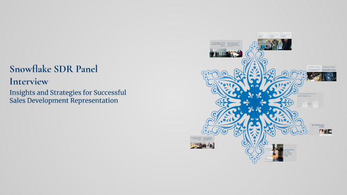 Snowflake SDR Panel Interview by simon dean on Prezi