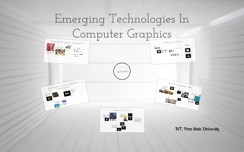 Emerging Technologies in Computer Graphics by J. Ye on Prezi