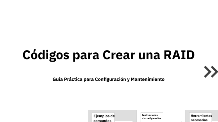 Códigos para Crear una RAID by Domingo Alberto Garcia Fermin on Prezi