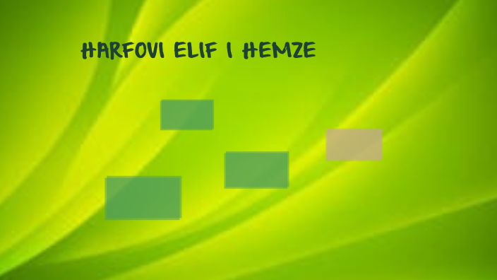 HARF ELIF by Taida Nuhović on Prezi