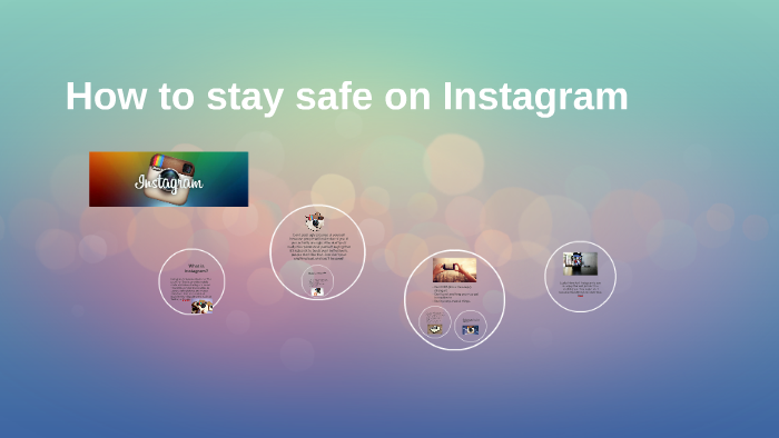 How to stay safe on Instagram by Colleen Kelly