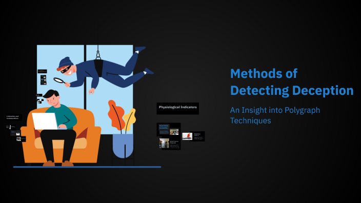 Methods of Detecting Deception by Darwin Batawang on Prezi