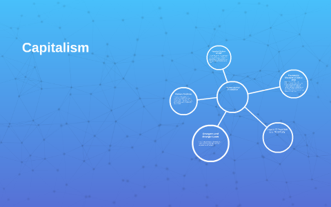 The Rise and Fall of Capitalism by Ricky Sweeting on Prezi